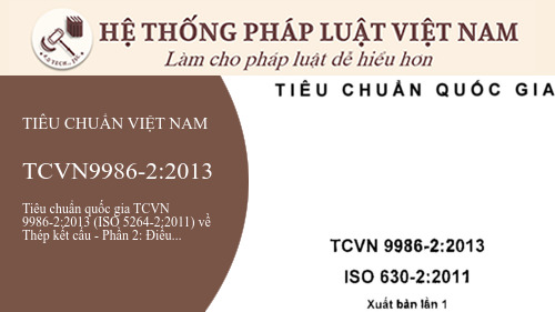Tiêu chuẩn quốc gia tcvn 9986-2:2013 (iso 5264-2:2011) về thép kết cấu - phần 2: điều kiện kỹ ...