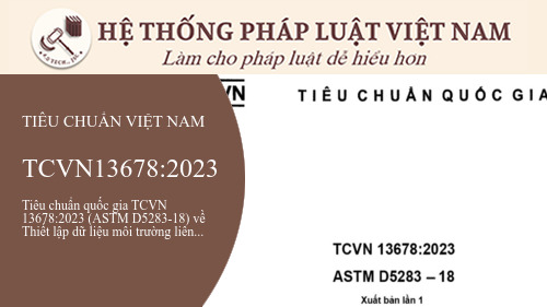 Tiêu chuẩn quốc gia tcvn 13678:2023 (astm d5283-18) về thiết lập dữ ...