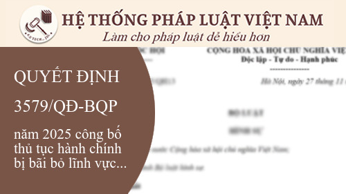 Quyết định 3579/qđ-bqp năm 2025 công bố thủ tục hành chính bị bãi bỏ lĩnh vực chính sách khen ...