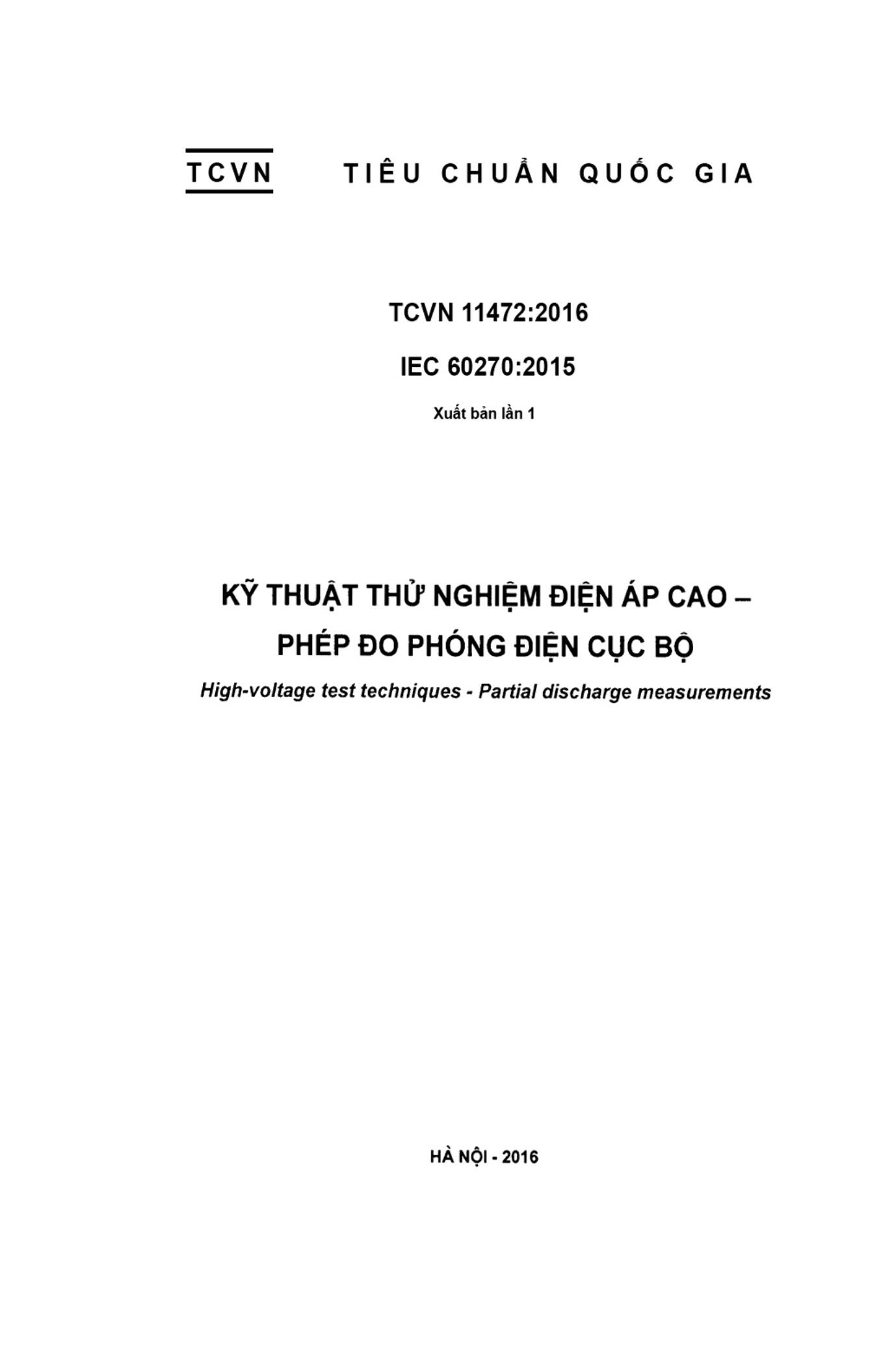 Tiêu chuẩn quốc gia TCVN 11472:2016 (IEC 60270:2015) về Kỹ thuật thử nghiệm điện áp cao - Phép ...