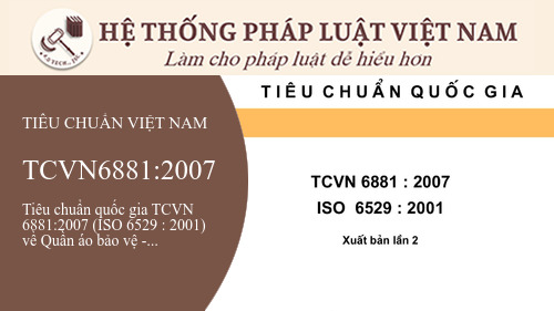 Tiêu chuẩn quốc gia tcvn 6881:2007 (iso 6529 : 2001) về quần áo bảo vệ ...