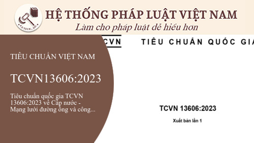 Tiêu chuẩn quốc gia tcvn 13606:2023 về cấp nước - mạng lưới đường ống ...