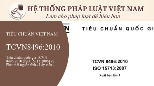 Tiêu chuẩn quốc gia tcvn 8496:2010 (iso 15713:2006) về phát thải nguồn ...