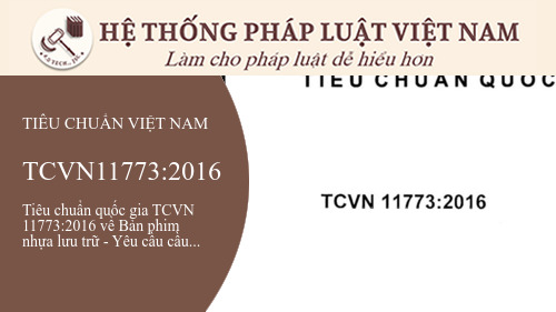 Tiêu chuẩn quốc gia tcvn 11773:2016 về bản phim nhựa lưu trữ - yêu cầu cầu kỹ thuật và phương ...