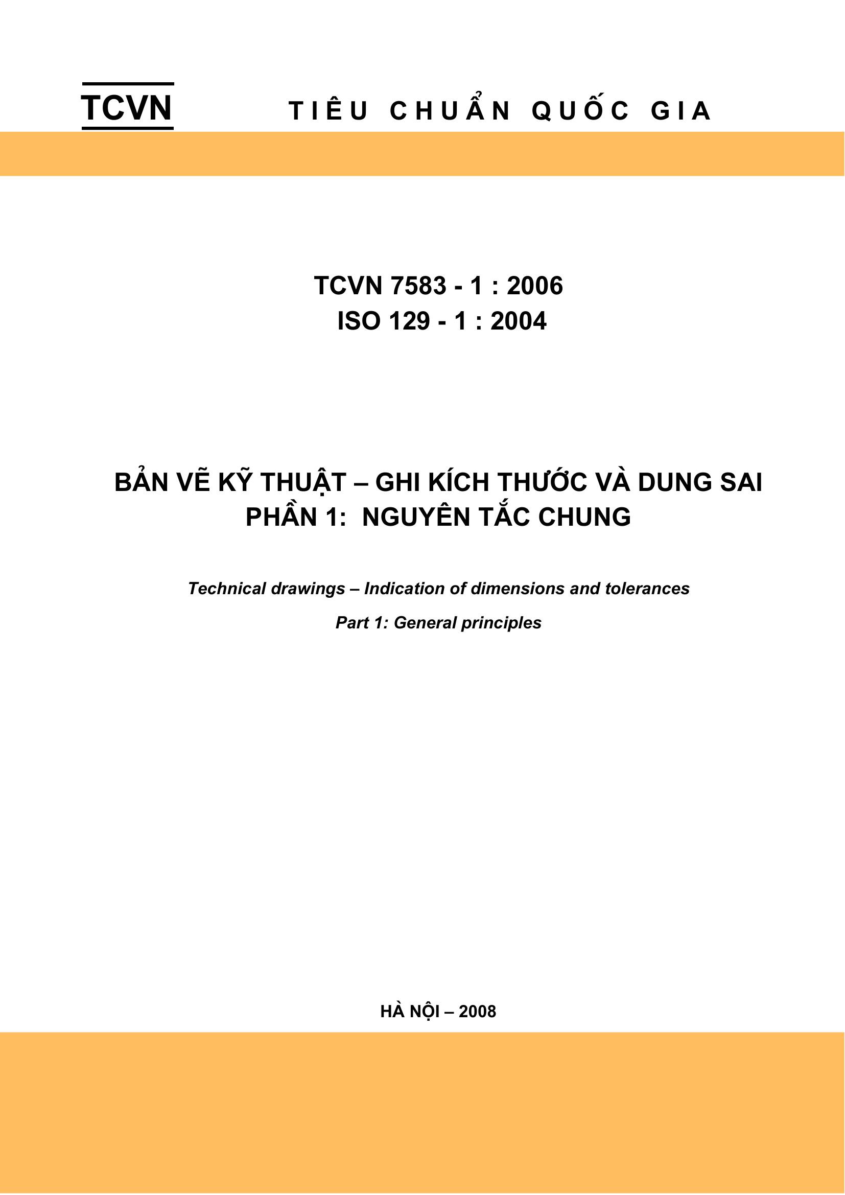 Tiêu chuẩn quốc gia TCVN 7583-1:2006 (ISO 129-1:2004) về Bản vẽ kỹ thuật - Ghi kích thước và ...